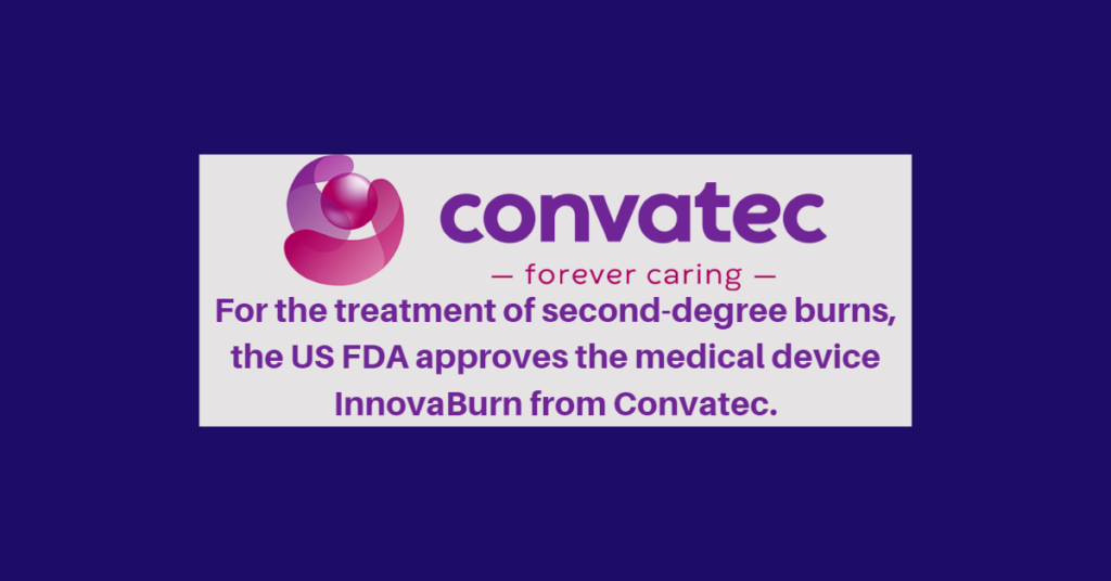 For the treatment of second-degree burns, the US FDA approves the ...