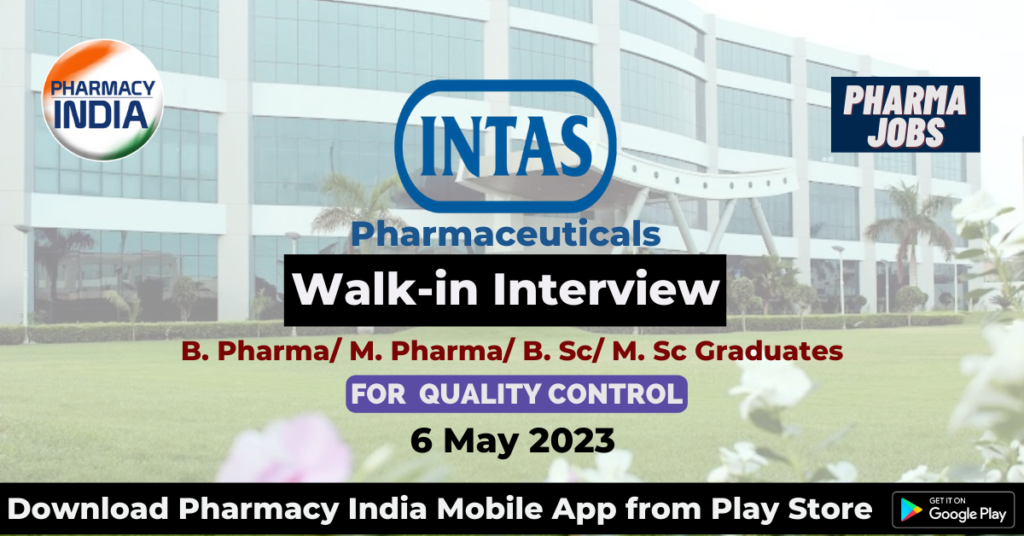 Walk-in Interview for B. Pharma/ M. Pharma/ B. Sc/ M. Sc for Quality ...