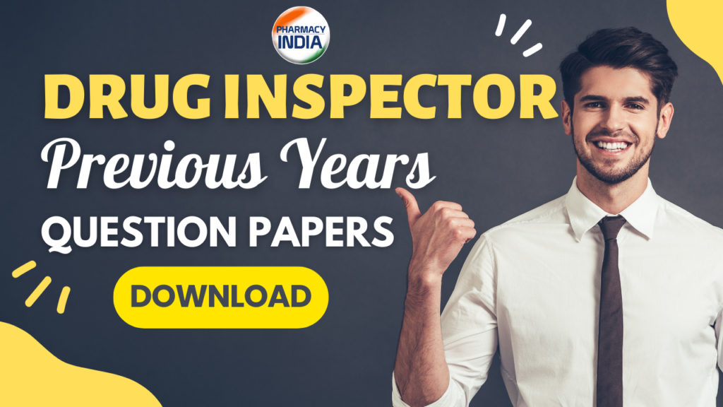 Previous Year Drug Inspector Question Papers - Download - Pharmacy India