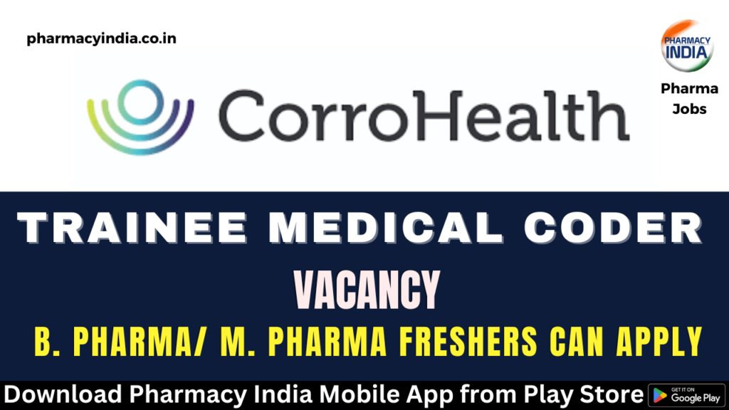 CorroHealth is hiring B. Pharma/ M. Pharma Freshers as a Trainee ...